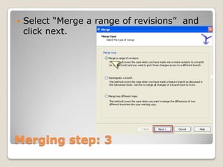 Five Steps To Svn Merging | PPTX | Technology & Computing