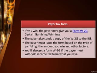 Five tax tips for gambling income and losses | PPTX | Personal Taxes ...