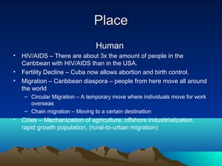 Five themes of geography The caribbean | PPT