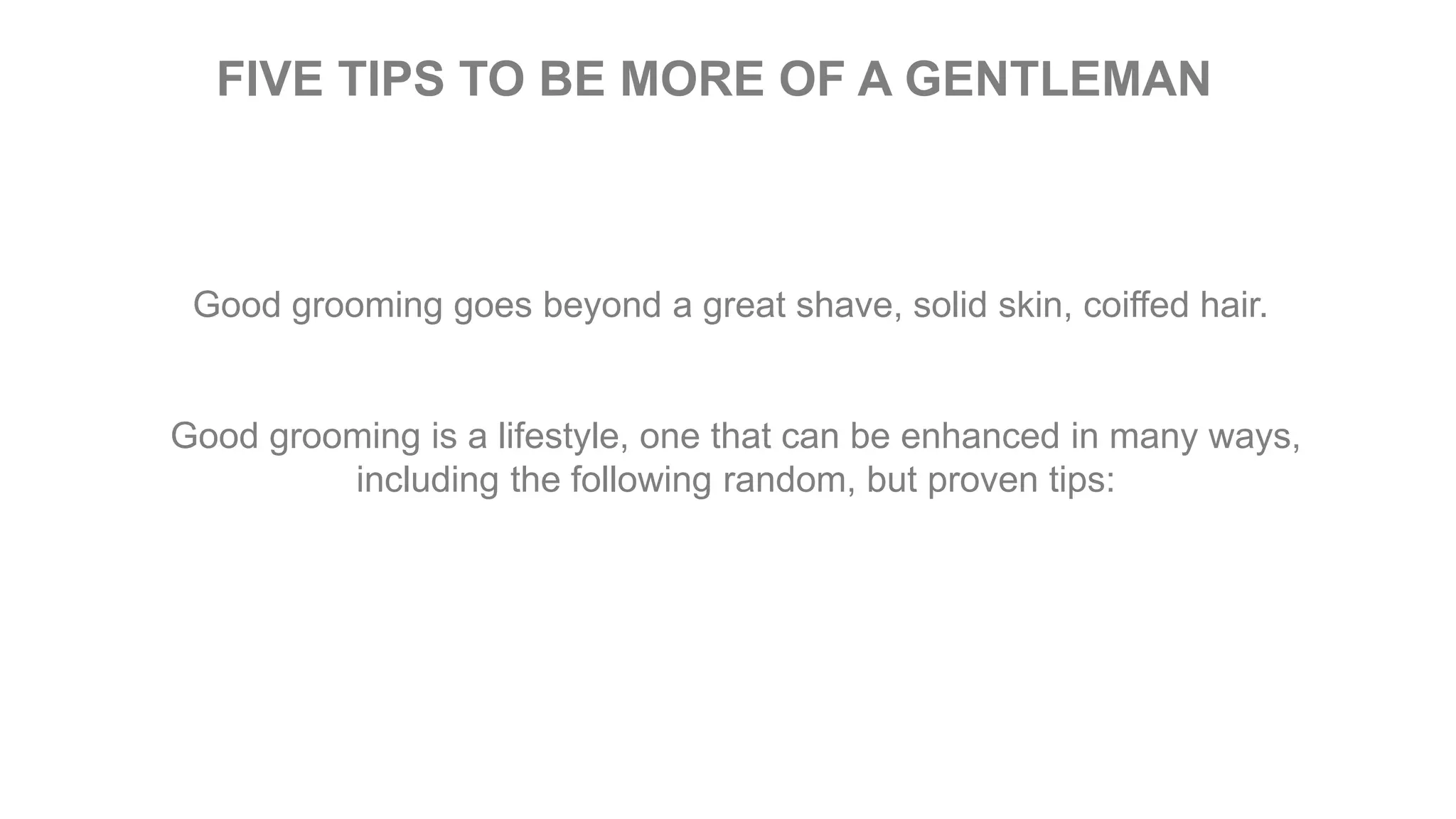 Five tips to be more of a gentleman | PPTX