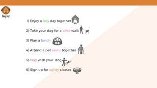SIX WAYS TO SPEND QUALITY TIME WITH YOUR DOG | PPT