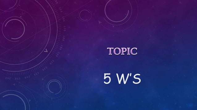 Five w's of communication to convey a complete message. | PPTX ...