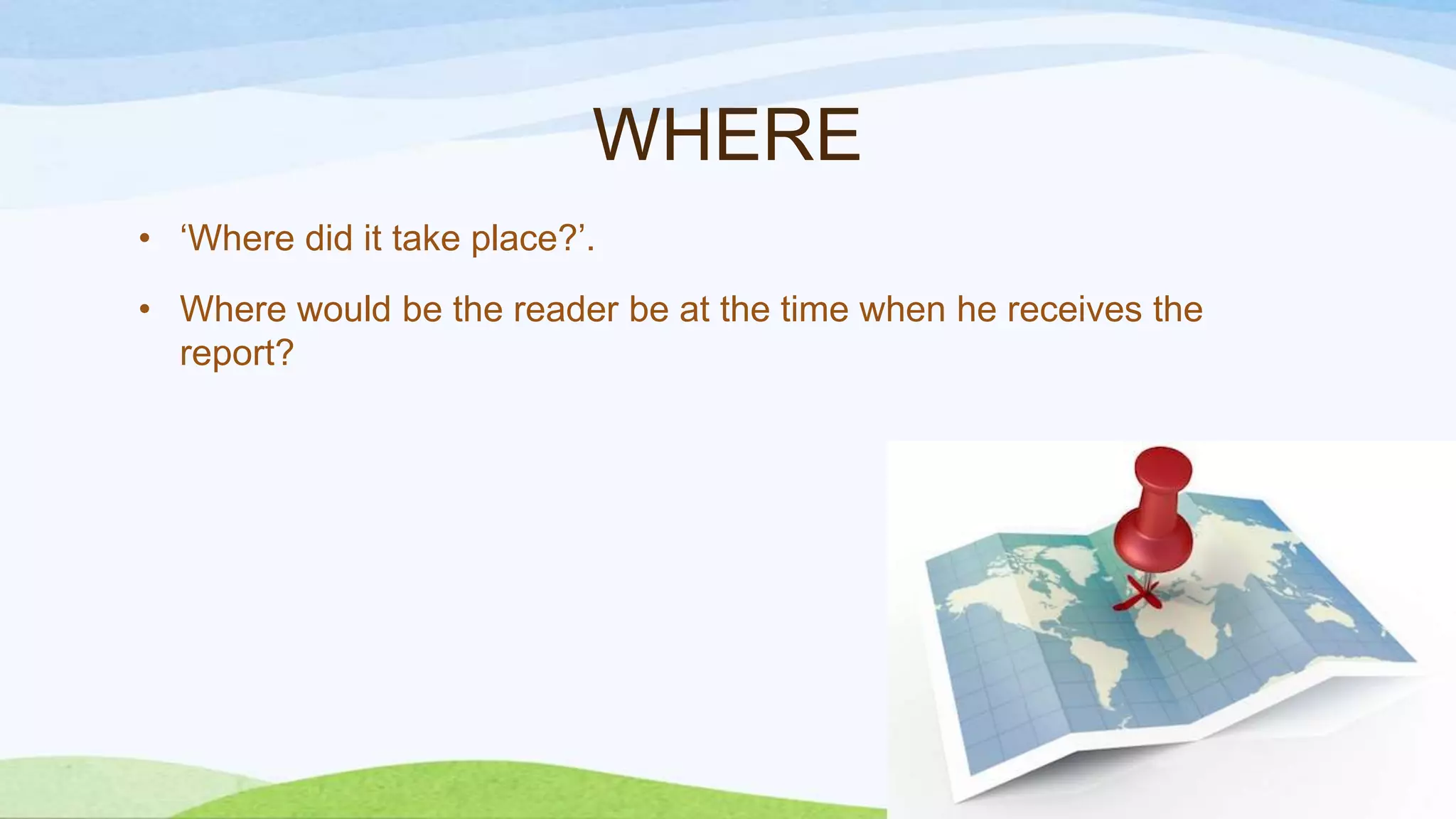 Five Ws & one H of report writing | PPTX