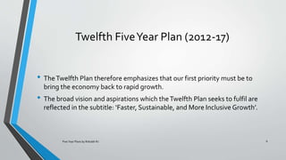 Five year plans - Government of India | PPTX