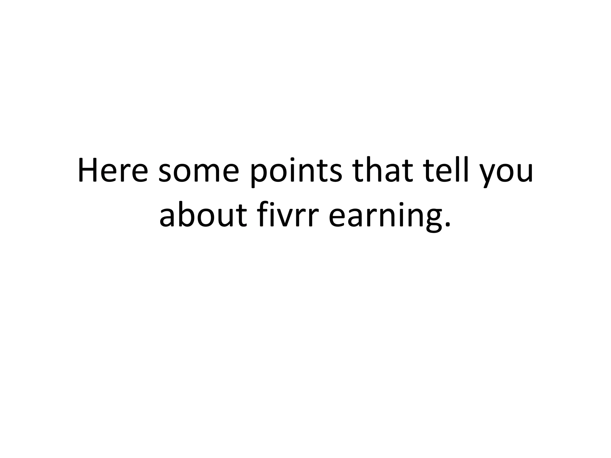 Fivrr is save for money | PPT