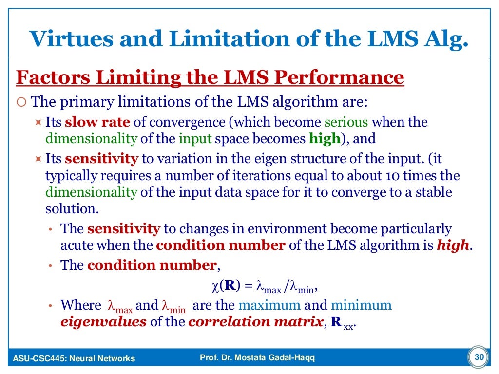 Neural Networks: Least Mean Square (LSM) Algorithm Neural Networks: Least Mean Square (LSM) Algorithm