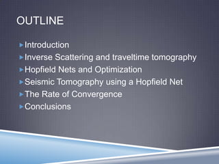 Inverse scattering, seismic traveltime tomography, and neural networks ...