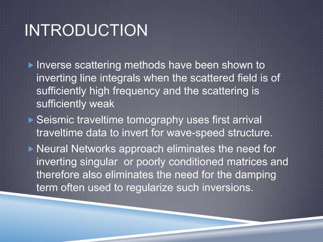 Inverse scattering, seismic traveltime tomography, and neural networks | PPTX | 3-D Graphics ...
