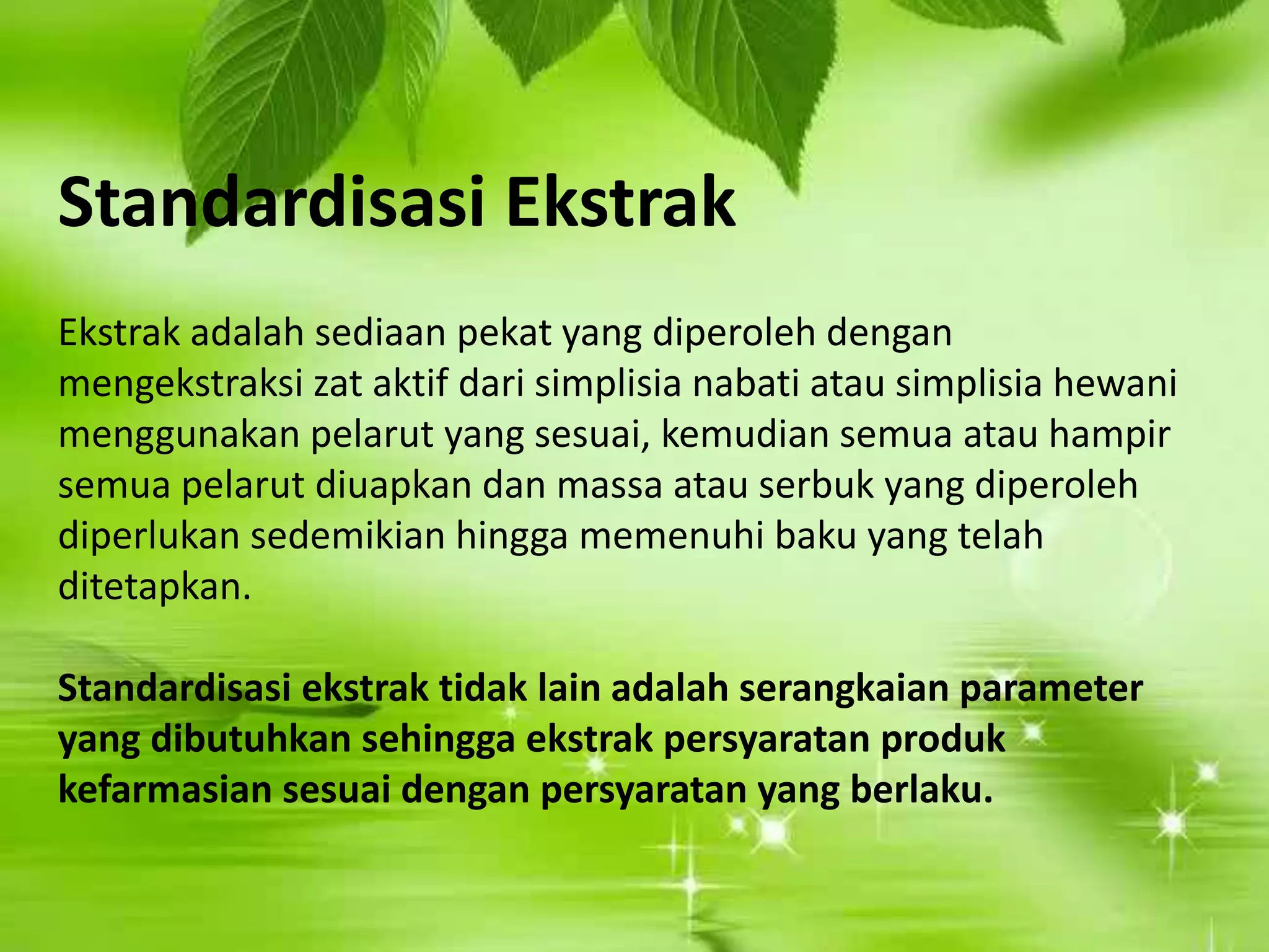 Parameter Nonspesifik Ekstrak (Fitokimia) | PPTX