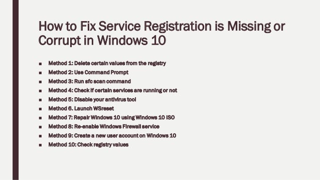 Fix Service Registration Is Missing Or Corrupt In Windows 10