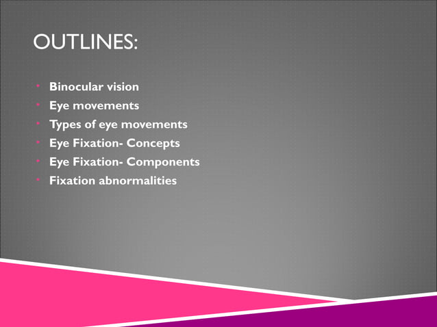 Fixation characteristics and abnormalities | PPT | Computer Animation ...