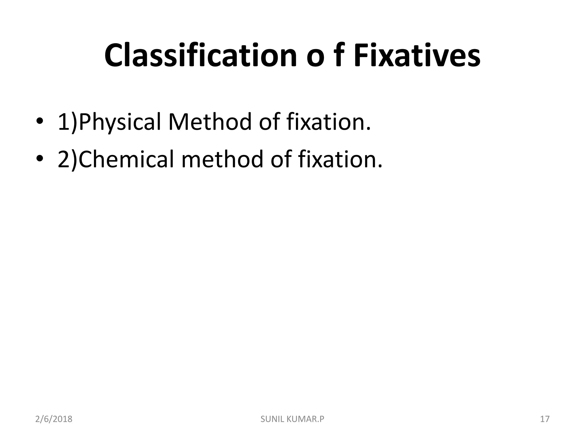Fixation of tissues | PPTX