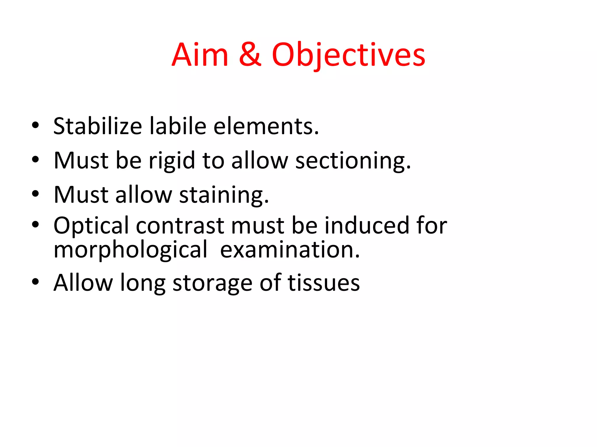 Histological Techniques: Section 2:Fixation of tissues | PPTX