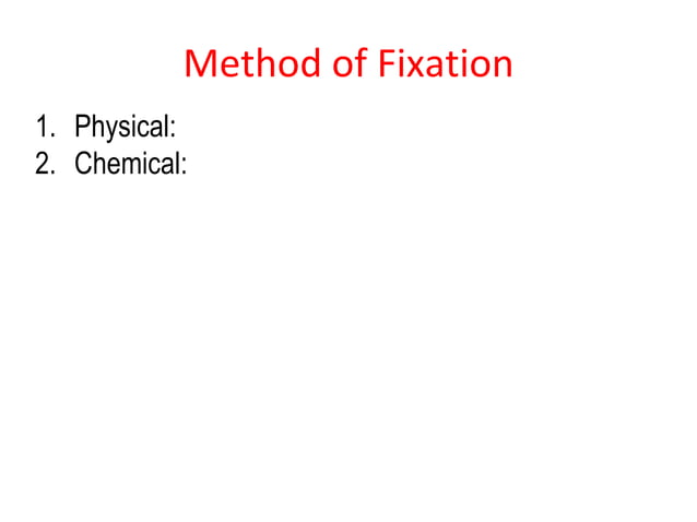 Histological Techniques: Section 2:Fixation of tissues | PPTX