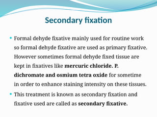 Define Fixative types and classification | PPT