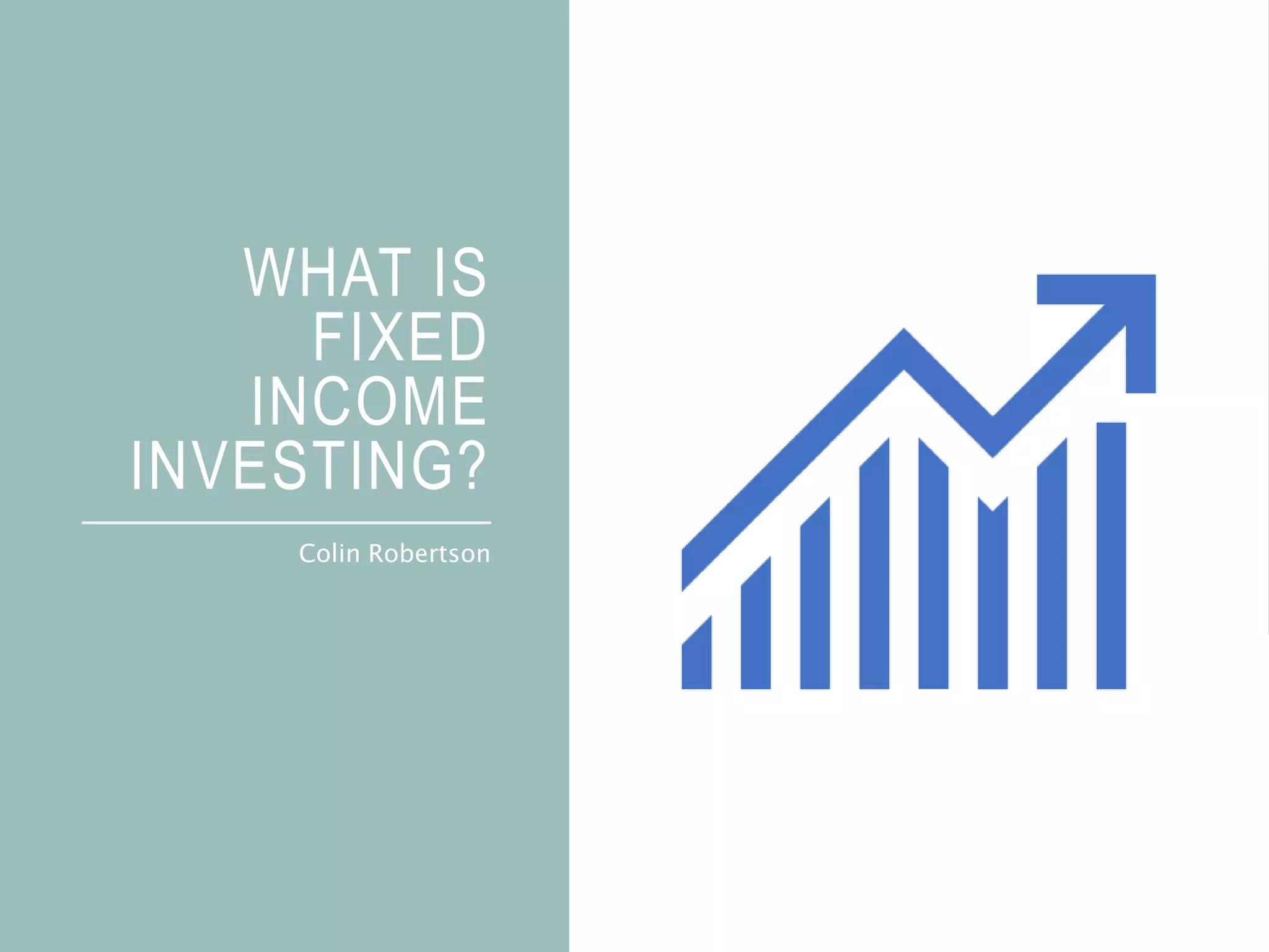 What is Fixed Income Investing? | PPTX