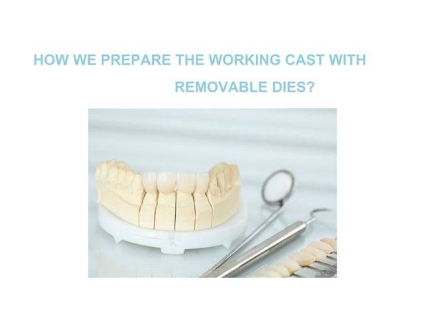 cast and die preparation in fixed prosthodontics | PDF
