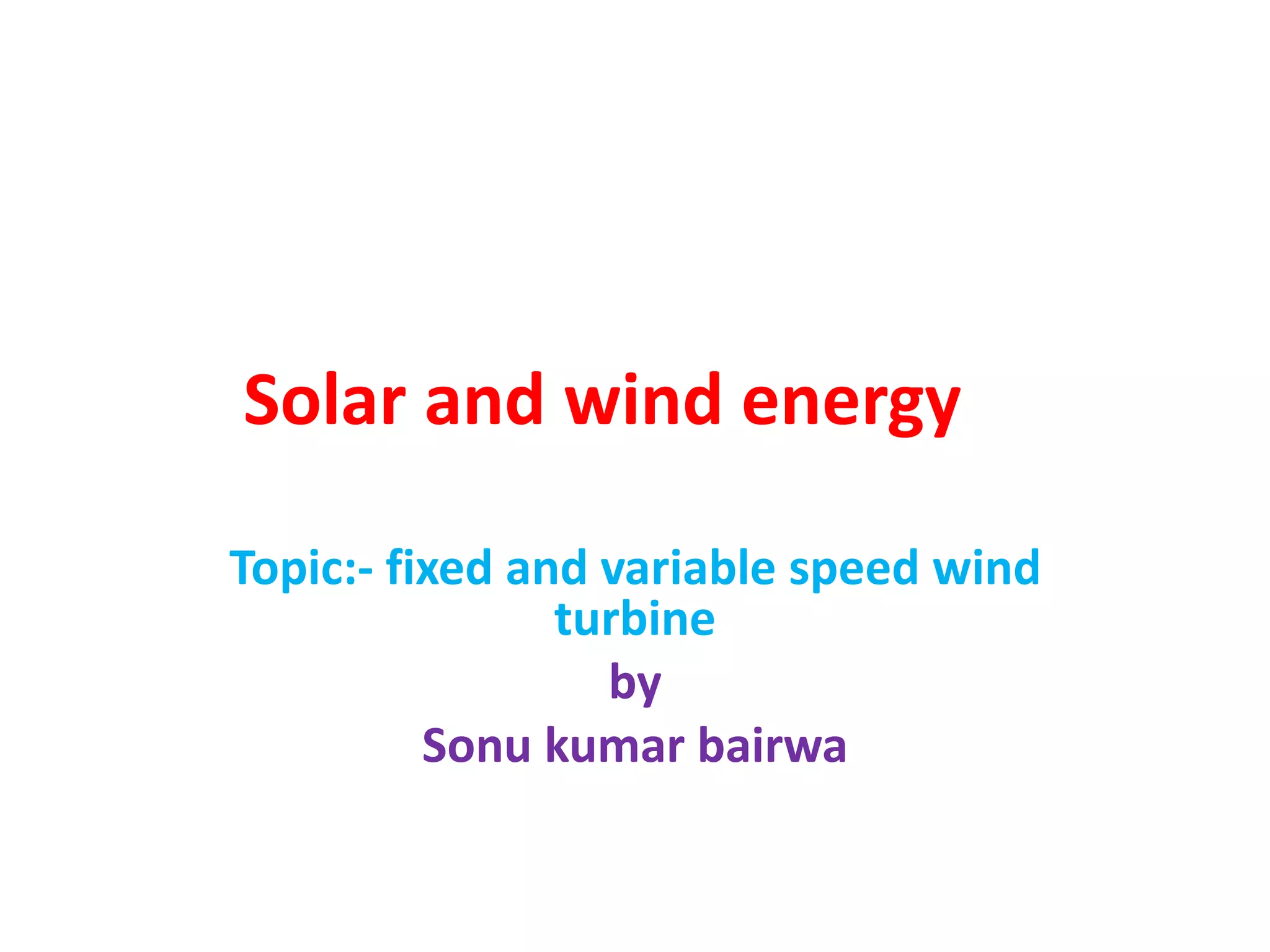 Fixed and variable speed turbine | PPT