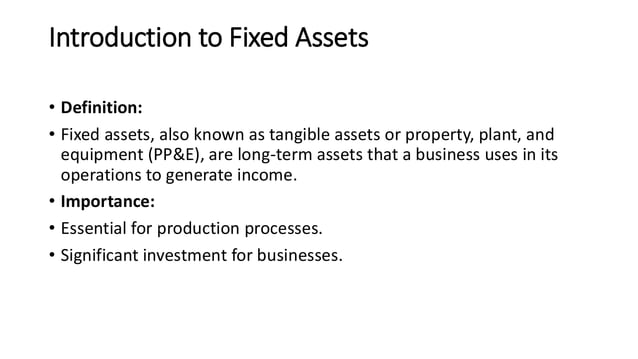 Fixed Assets explanation on short terms. | PPT