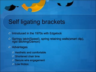 Fixed orthodontic appliances | PPTX