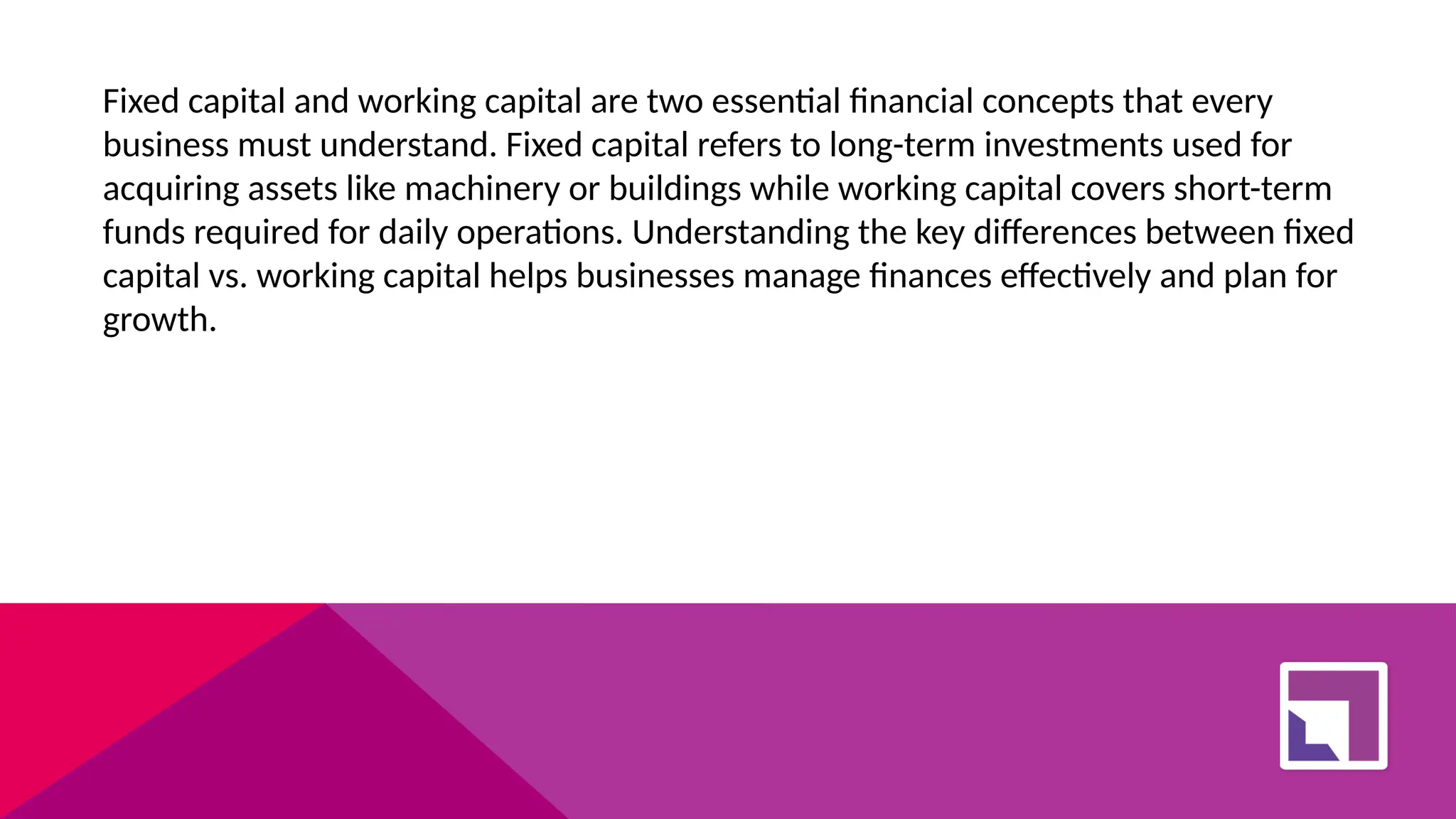 Fixed Capital vs Working Capital Definitions and Key Differences.pptx