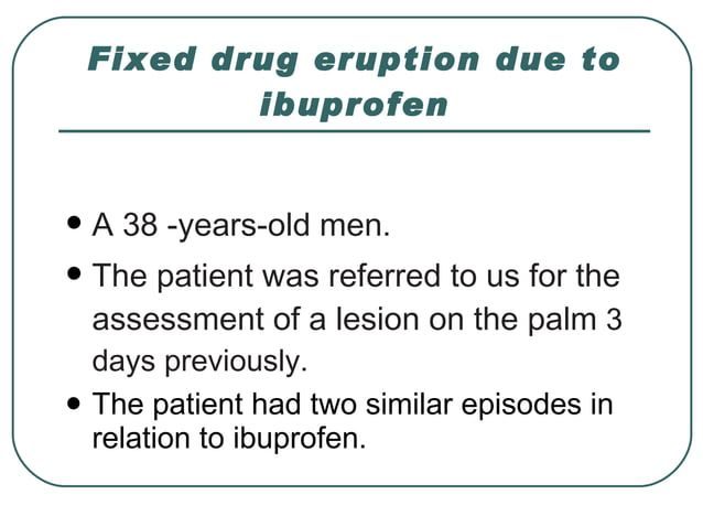 Fixed drug eruption | PPT