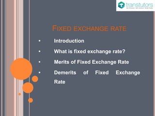 Fixed Exchange Rate | Economics | PPT