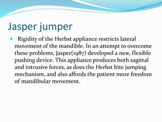 Fixed functional appliances in Orthodontics | PPTX