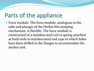 Fixed functional appliances in Orthodontics | PPTX