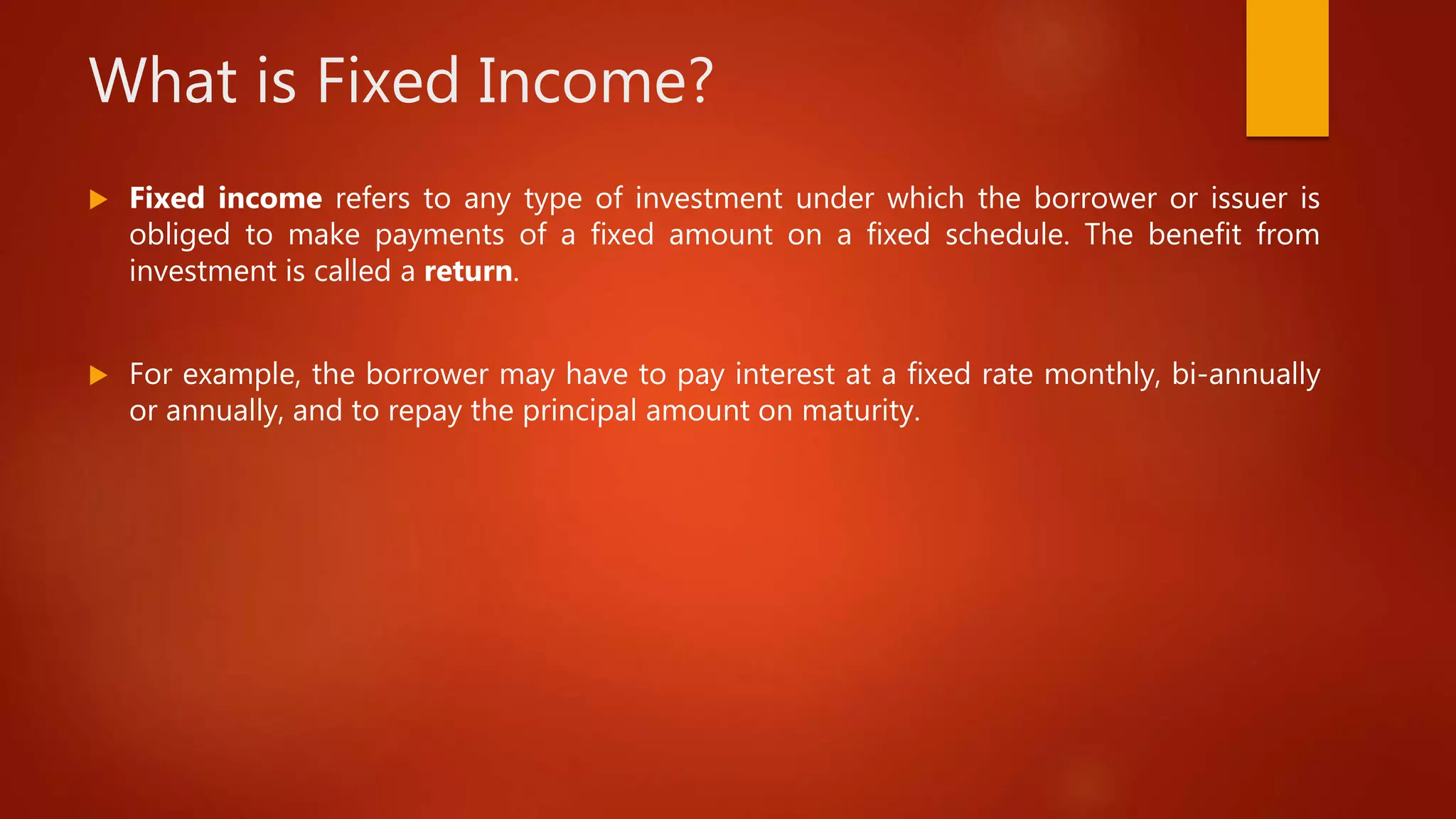 Fixed Income Instruments and Their Behaviours | PPTX