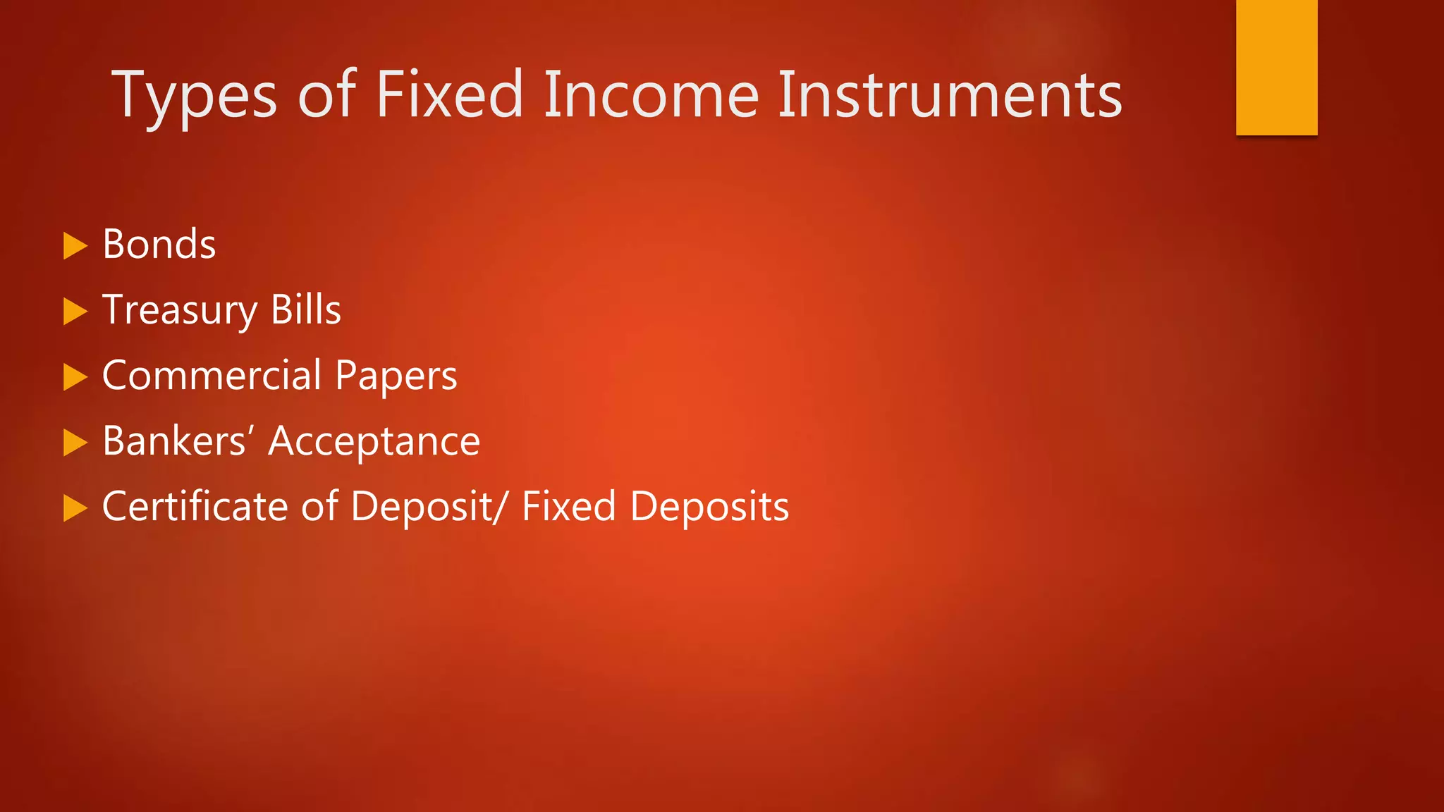 Fixed Income Instruments and Their Behaviours | PPTX