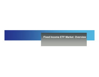 Introduction to iShares Fixed Income ETFs | PPT