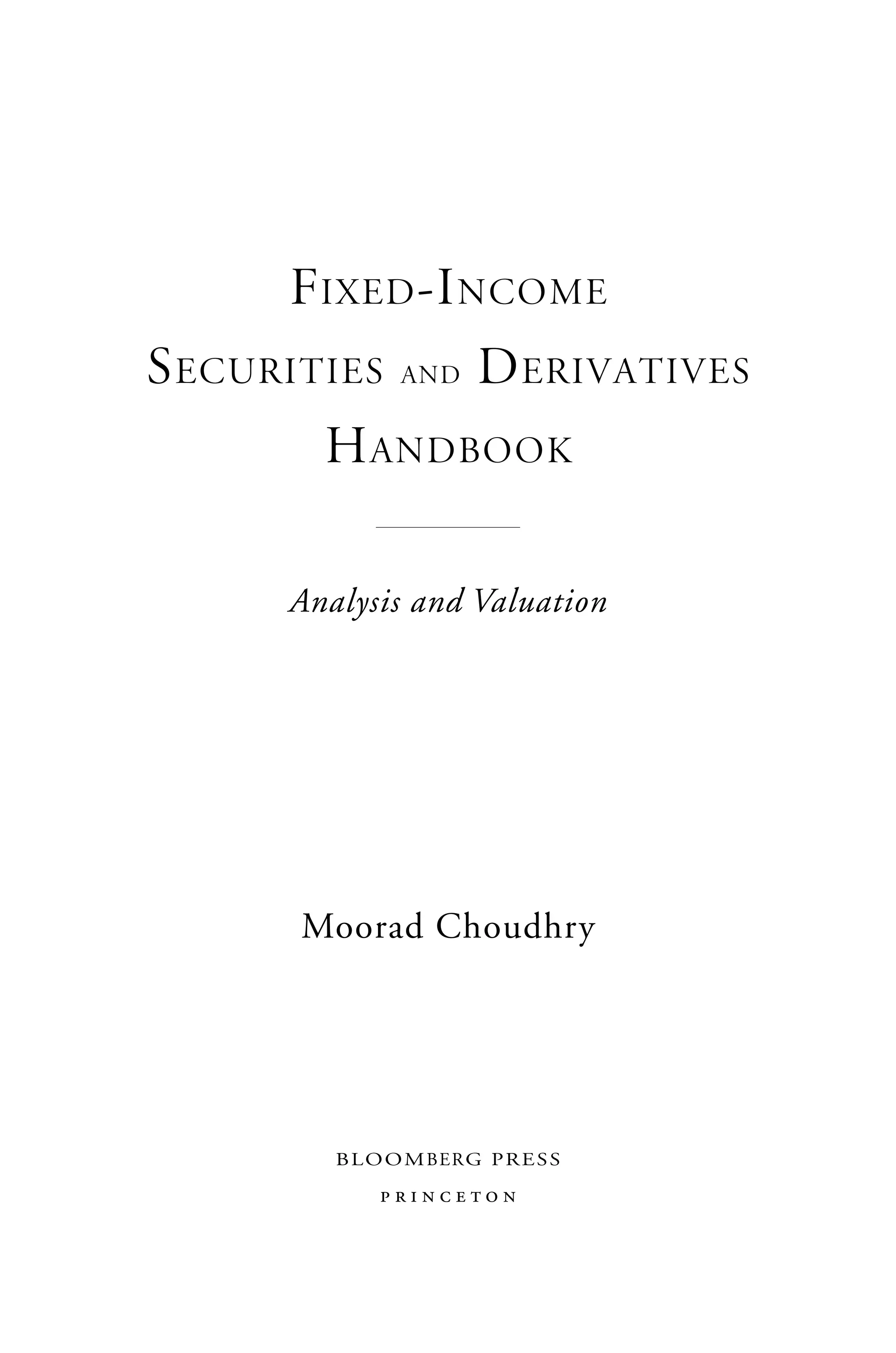 Fixed income securities_and_derivatives_handbook_analysis_and_valuation ...