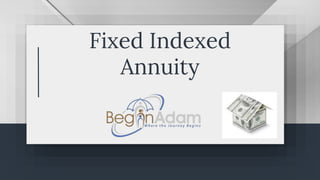 Fixed Indexed Annuity_ A Pathway to Financial Security | PPTX