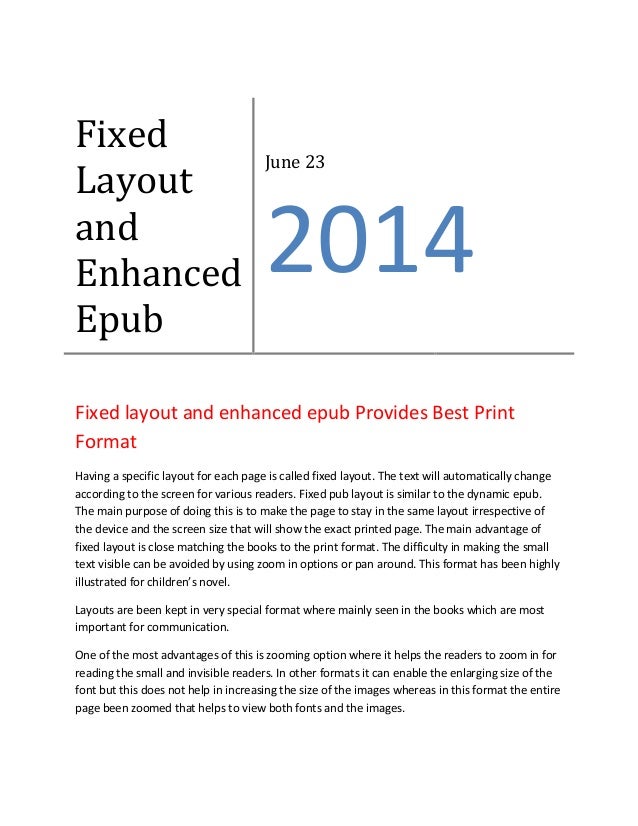 Fixed layout and enhanced epub Provides Best Print Format