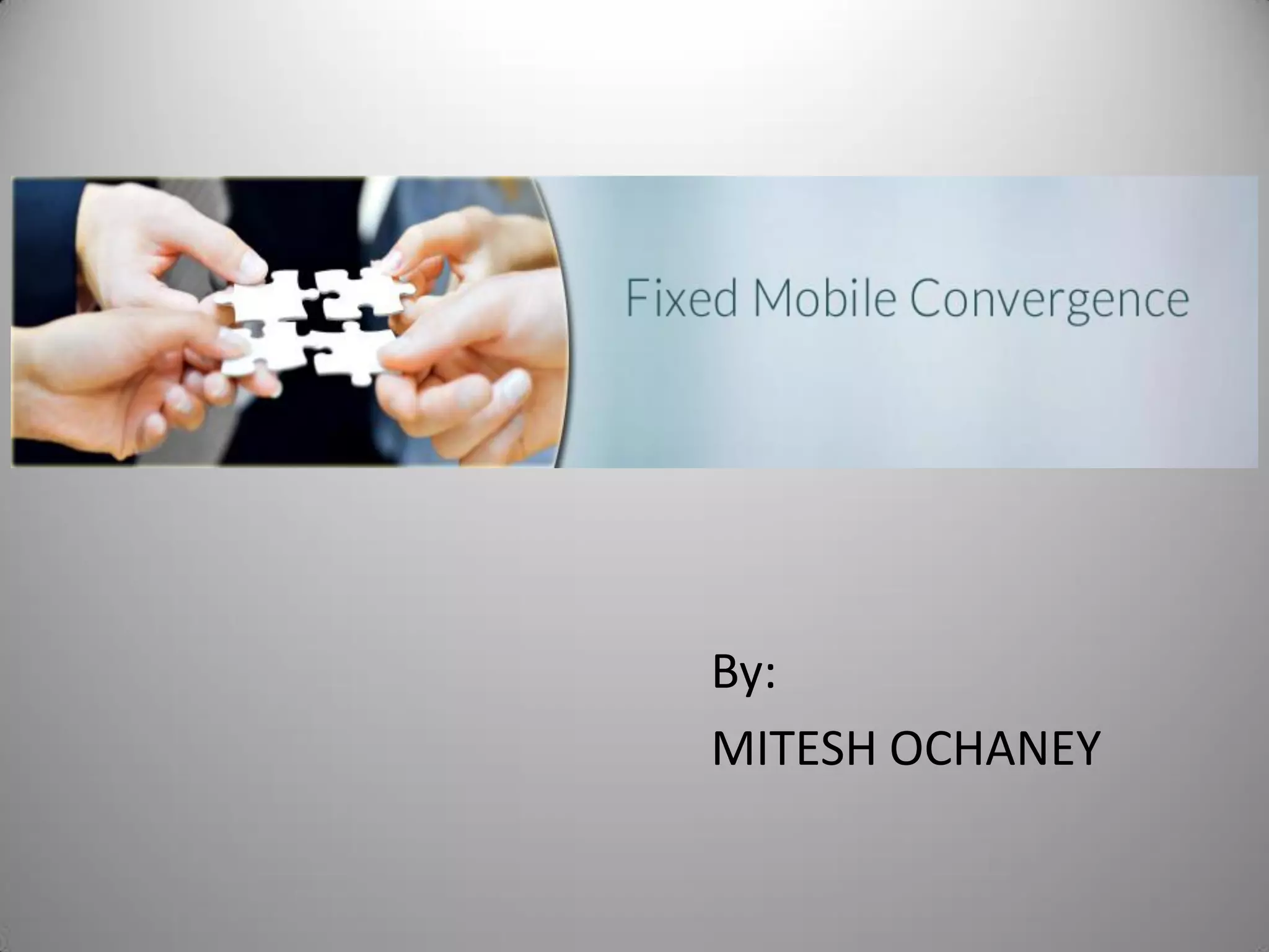 Fixed mobile convergence (fmc) | PDF