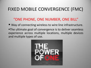 Fixed mobile convergence (fmc) | PPT