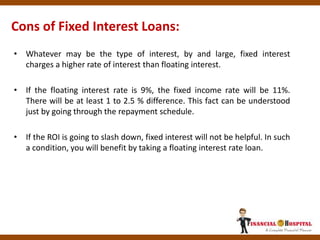 Fixed or floating rate loans which one should you choose ? | PPT