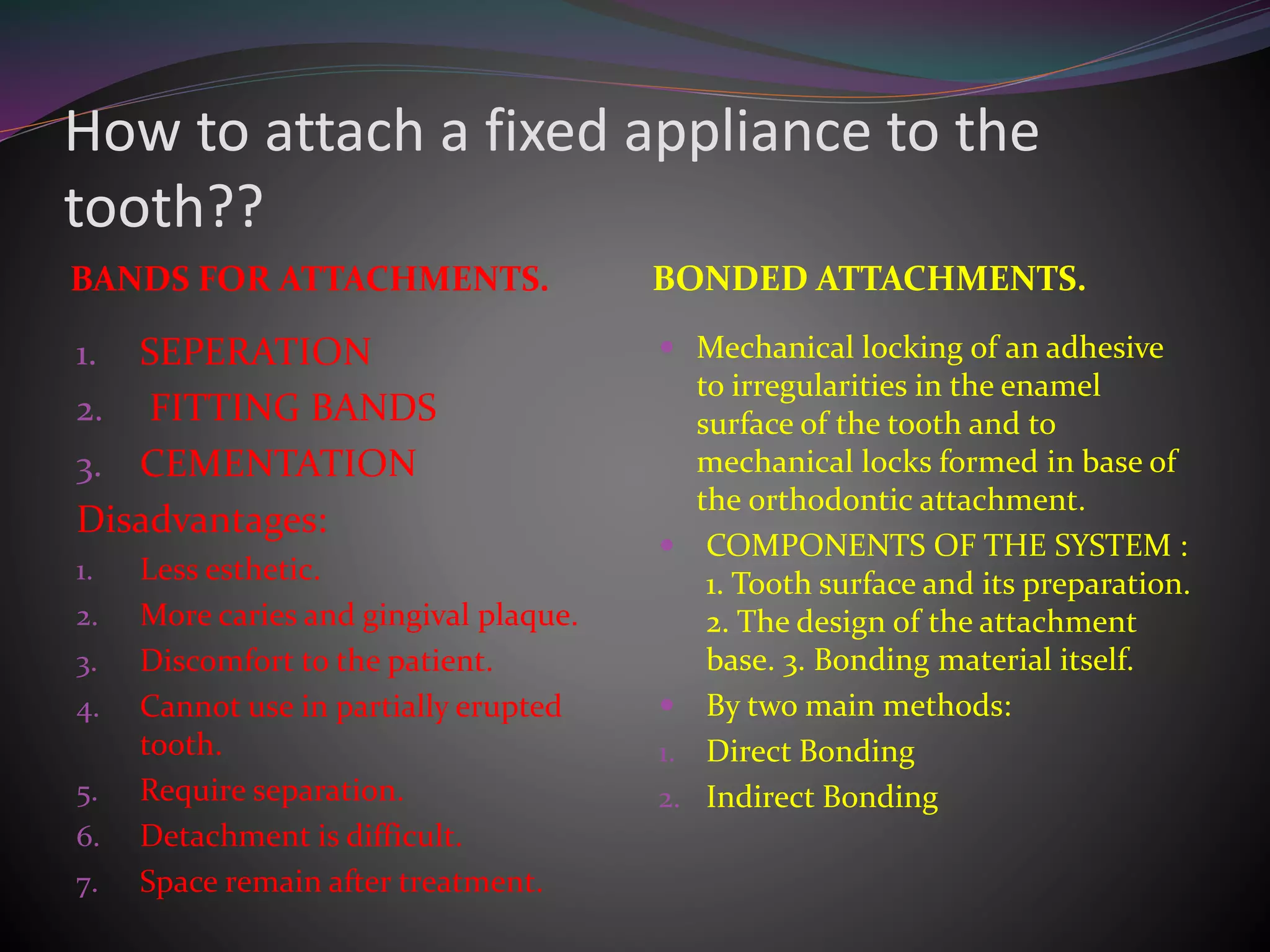 Fixed orthodontic appliances by khaled sadeq | PPTX