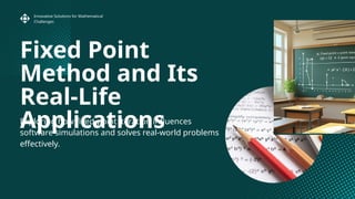 Fixed Point Method and Its Real-Life Applications 44.pptx