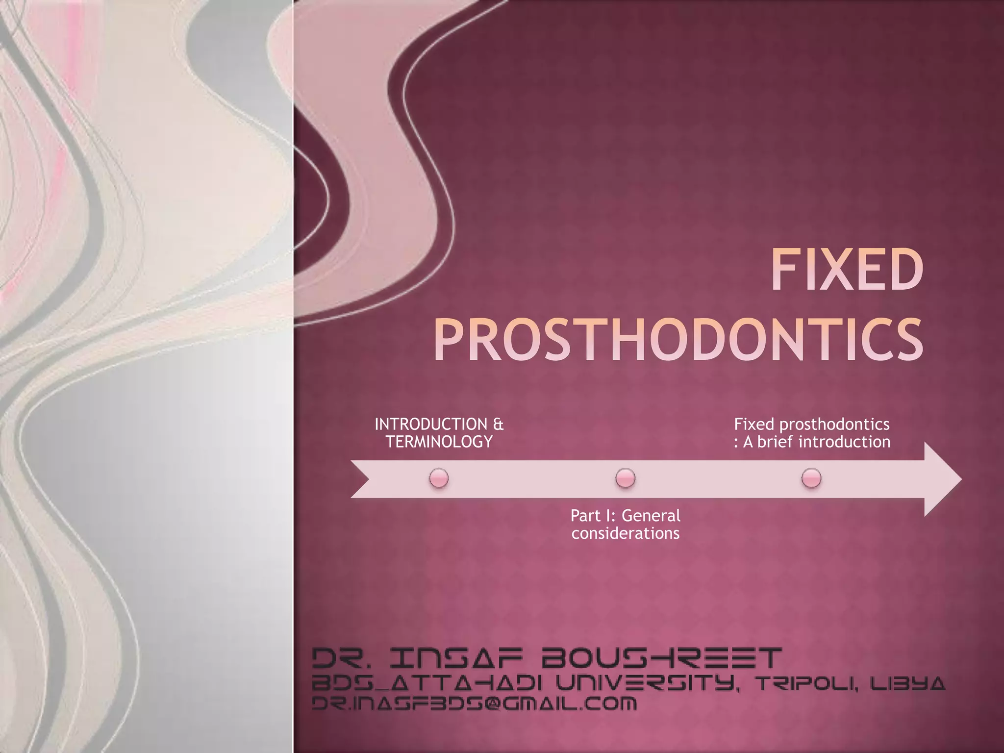 Fixed prosthodontics lesson 1 | PPSX