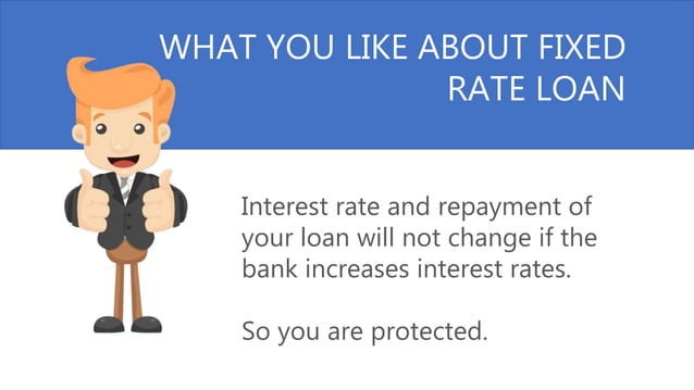 Fixed Rate Explained | PPTX | Home Financing | Personal Debt