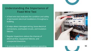 Fixed Wire Test: Essential Electrical Safety for Modern Buildings | PPTX