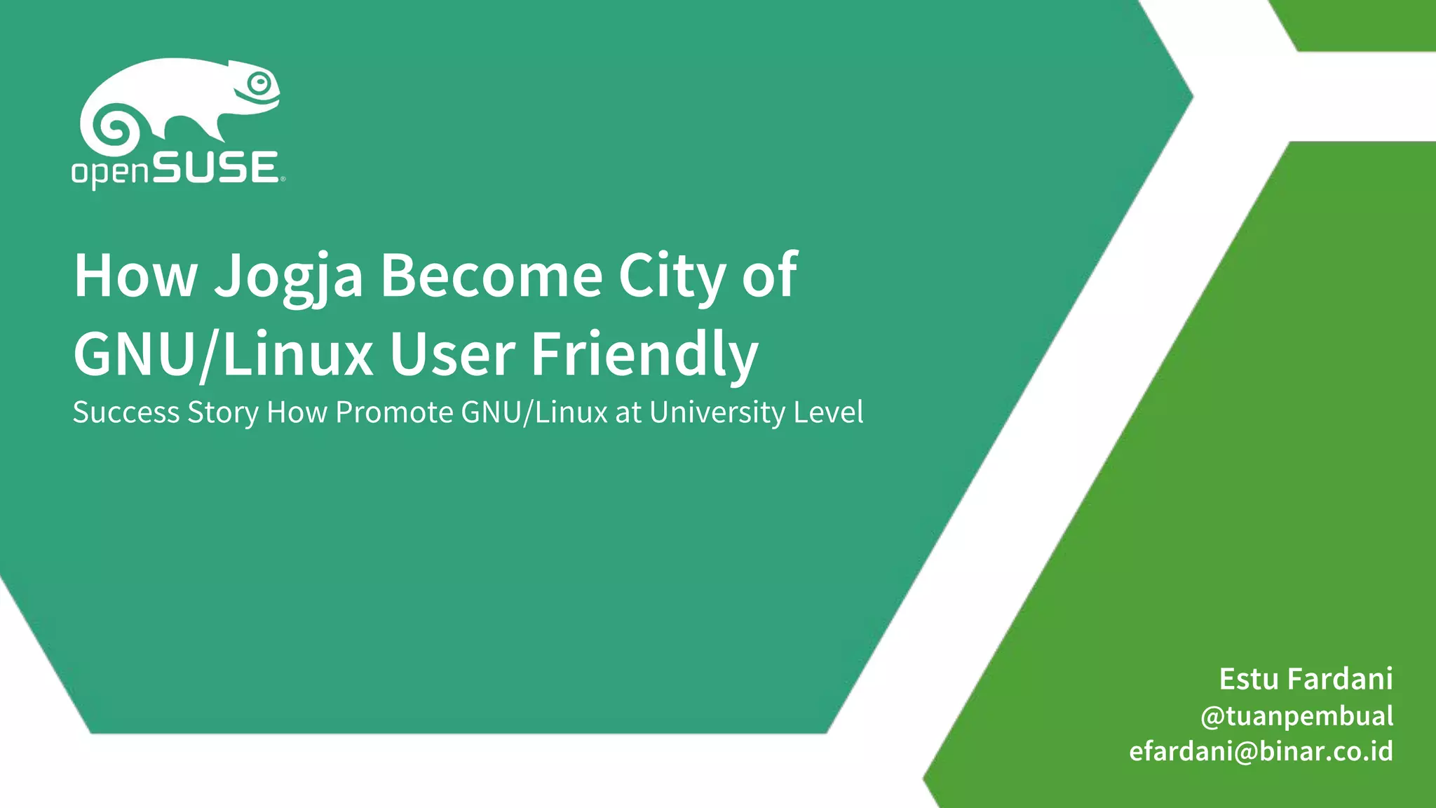 How Jogja Become City of GNU/Linux User Friendly | PPT