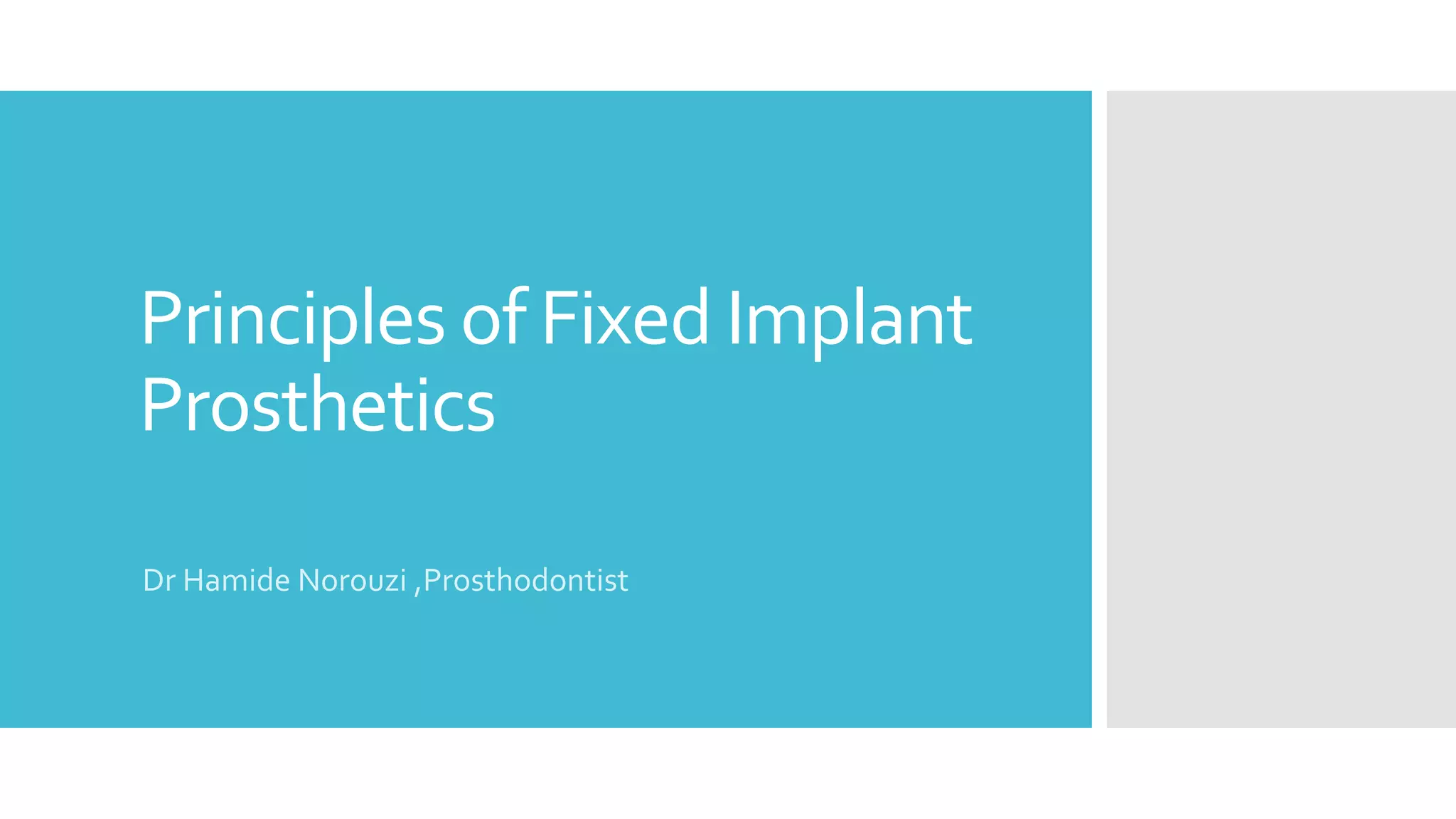 Principles of Fixed Implant prosthetics | PPTX