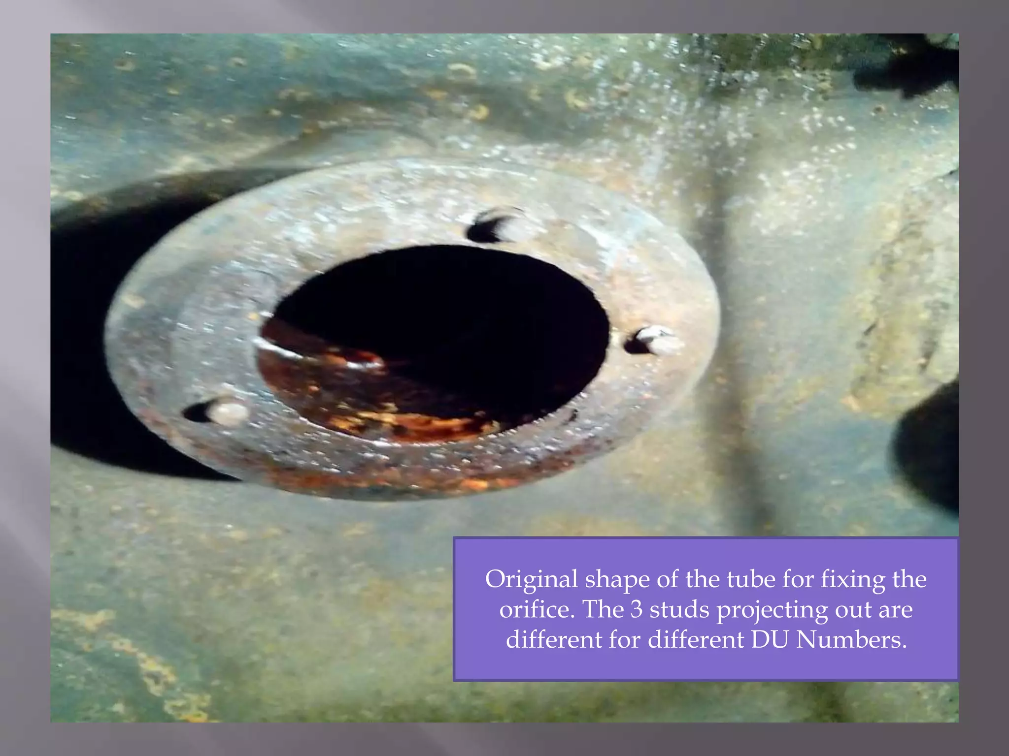 Fixing of orifices in bottom ring header | PPTX