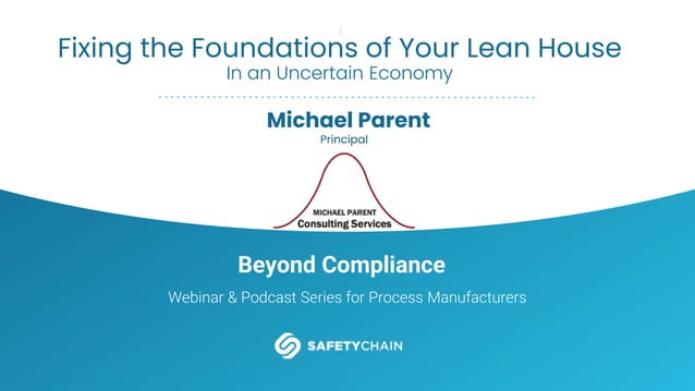Fixing the Foundations of Your Lean House in an Uncertain Economy | PPT