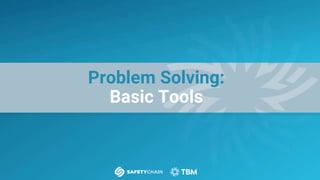 Fixing the Problems in Your Operations Problem-Solving Methods | PPTX