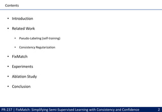 FixMatch:simplifying semi supervised learning with consistency and confidence | PPT