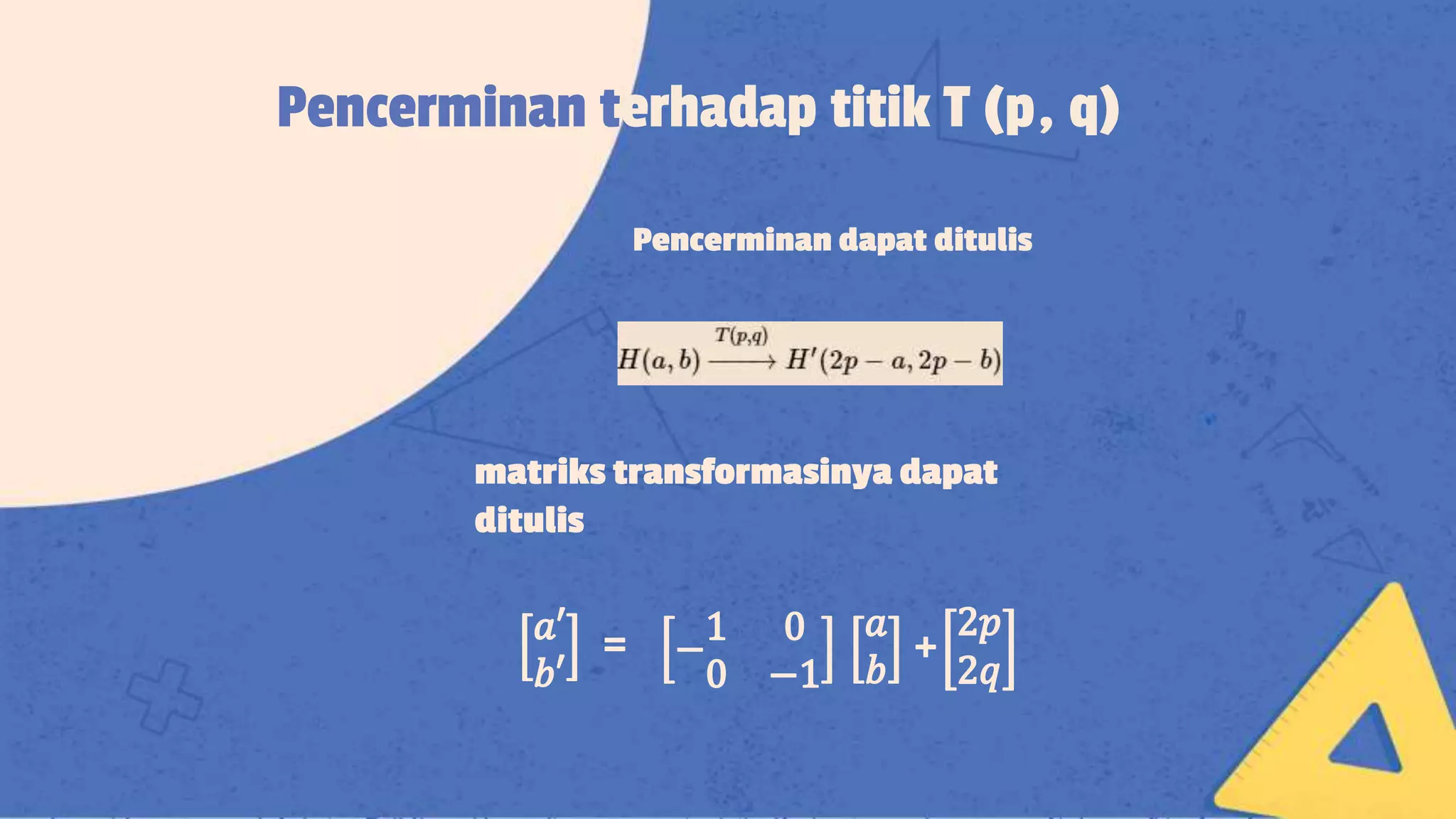 pembahasan dan contoh soal matematika wajib refleksi pencerminan | PPTX
